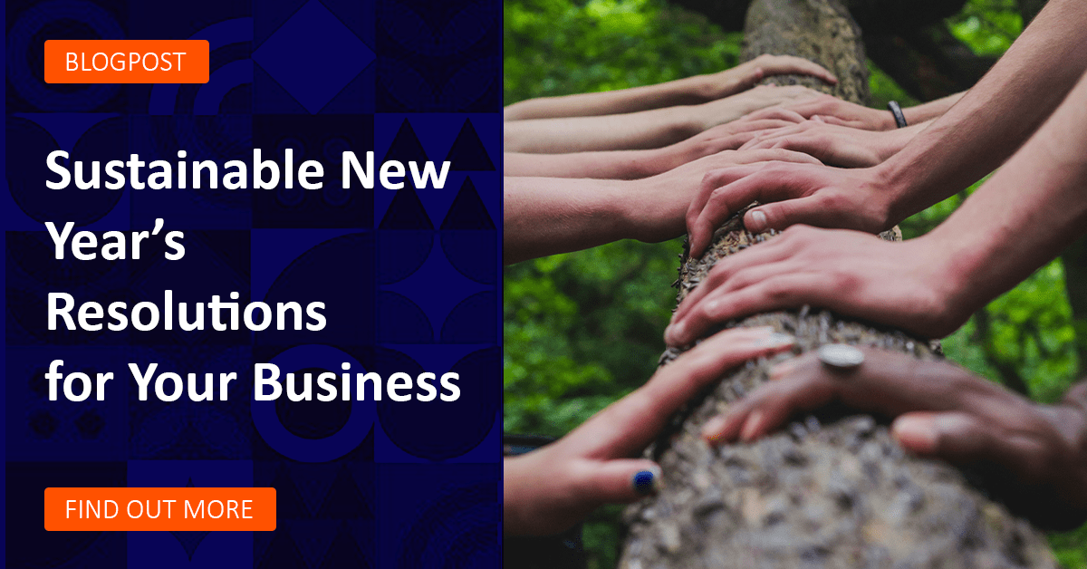 New Year’s Sustainability Resolutions for Your Business - Bywaters
