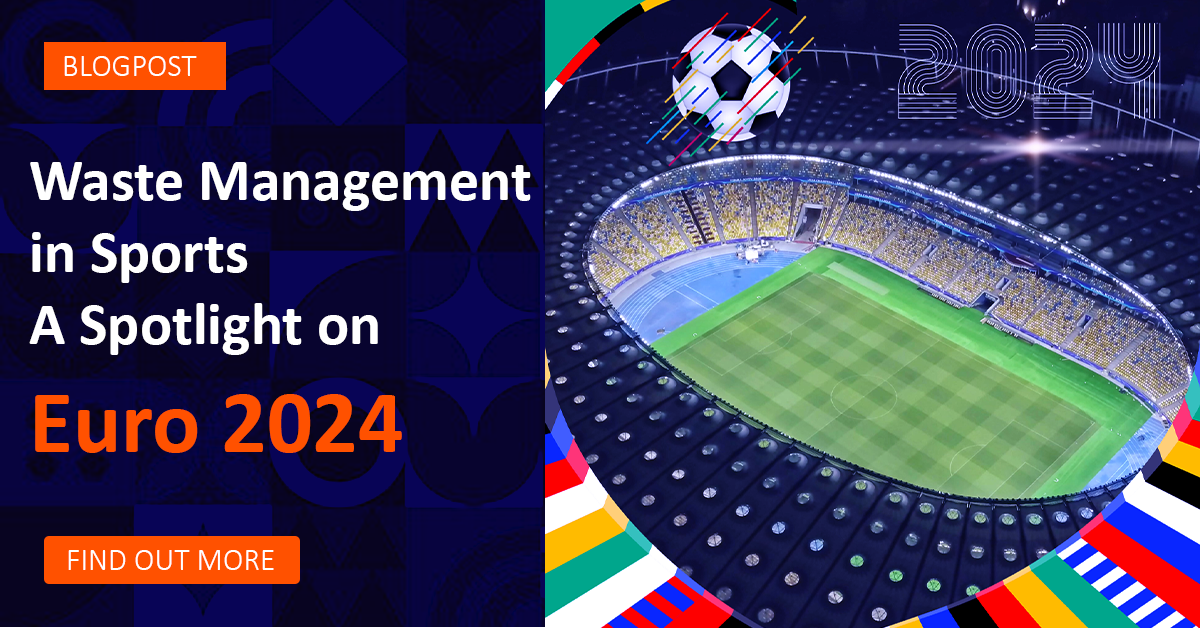 Waste Management in Sports: A Spotlight on Euro 2024