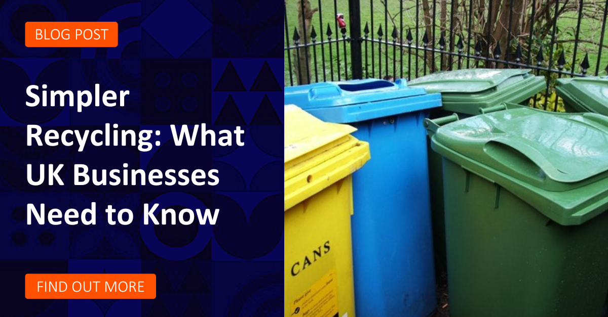 Simpler Recycling: What UK Businesses Need to Know - Bywaters