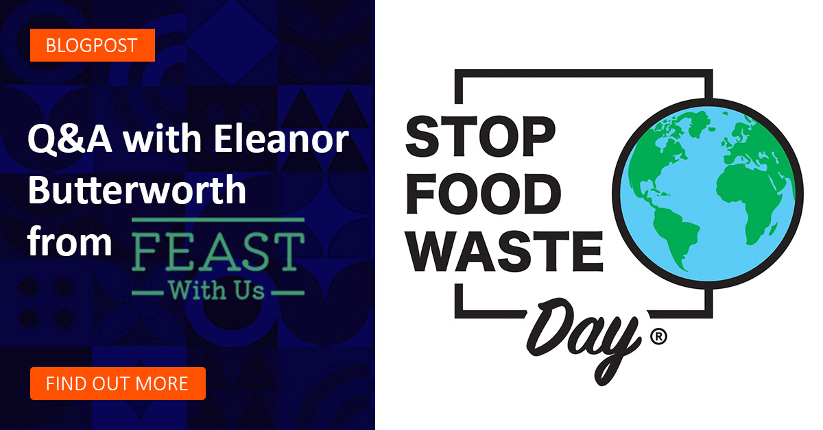 Stop Food Waste day: Q&A with FEAST With Us